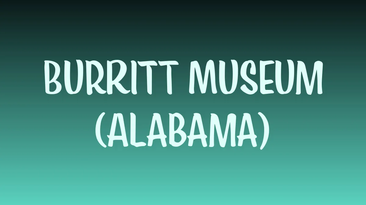 Burritt Museum (Alabama) - MUSEUMPEDIA
